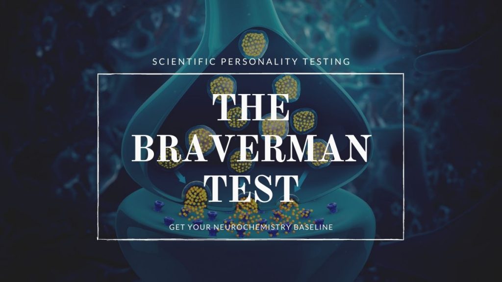 Braverman Test: 100% FREE Neuroscience-Approved Personality Assessment